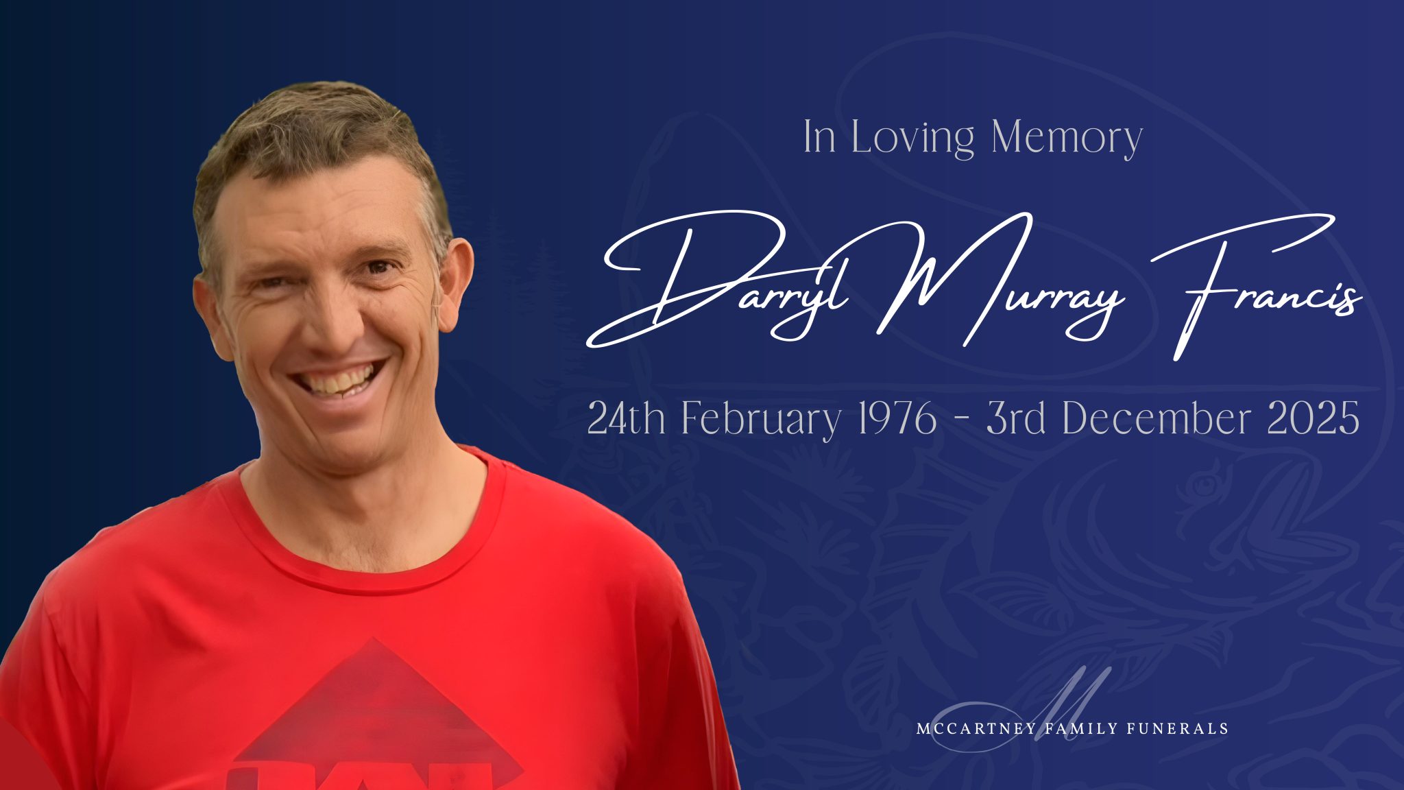 FRANCIS, Darryl Murray - McCartney Family Funerals